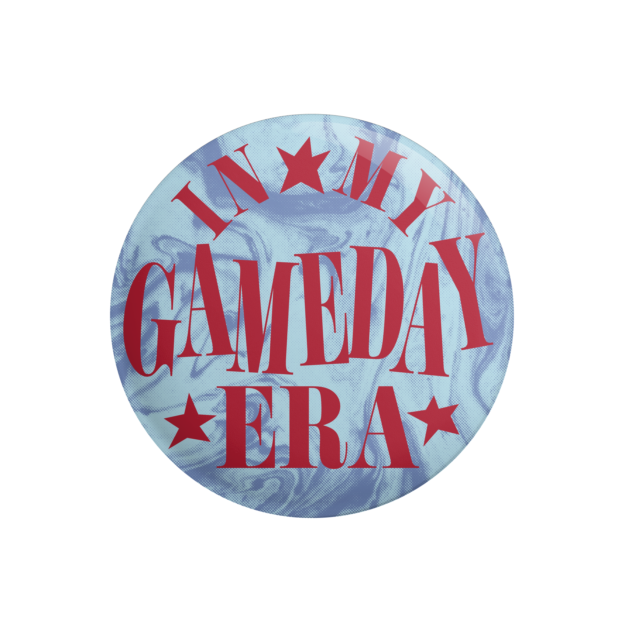 In My Gameday Era Button Design – B-Unlimited Custom Apparel Shop